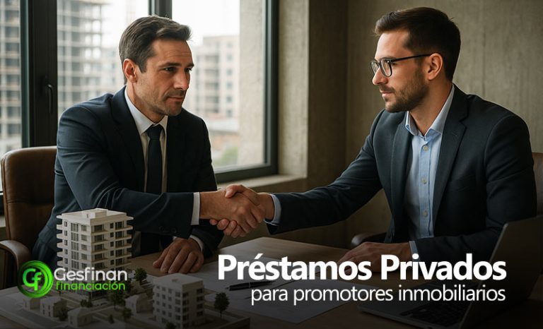 Préstamos privados para Promotores inmobiliarios
